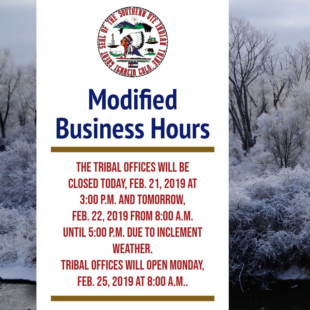 Feb 21-22 Modified Business Hours – Southern Ute Indian Tribe