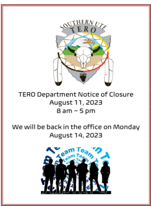 TERO Closure Flyer – Southern Ute Indian Tribe