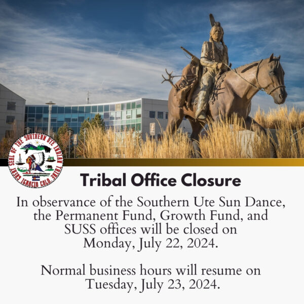 Tribal Office Closure Monday July 22, 2024 in observance of the ...