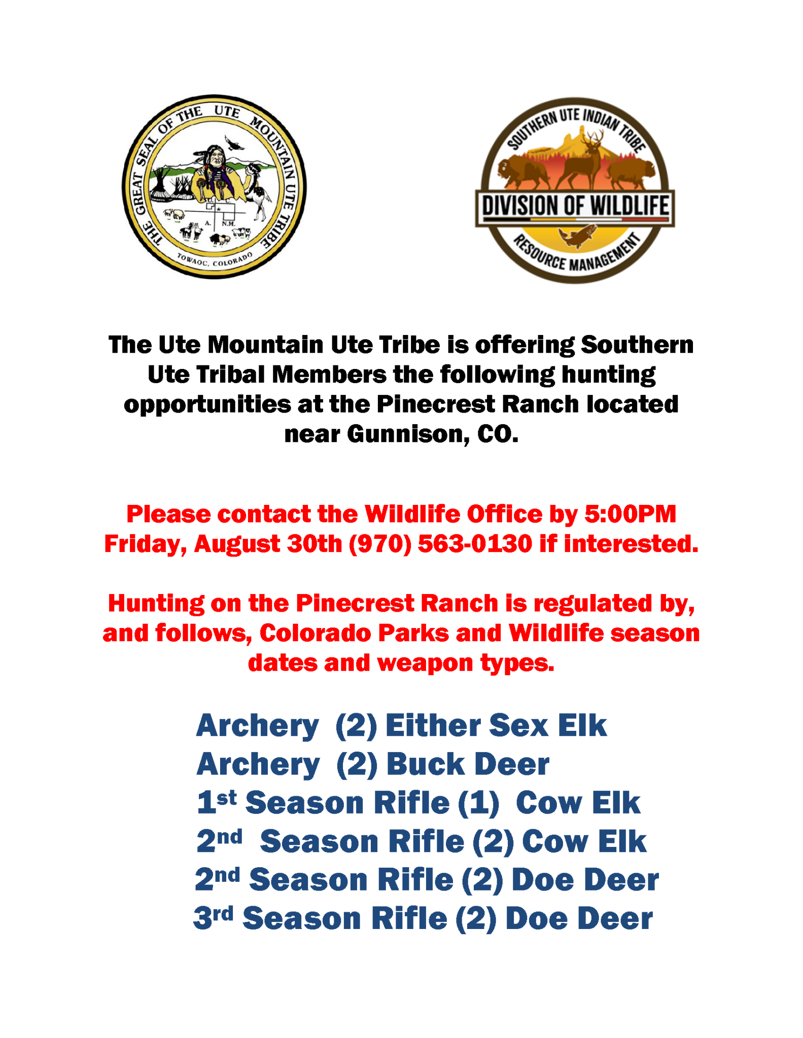The Ute Mountain Ute Tribe offers Southern Ute Tribal Members hunting ...