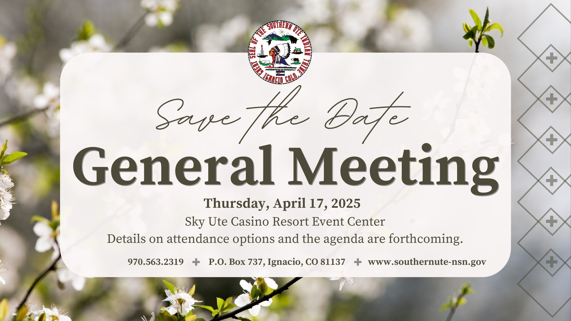 2025 General Meeting Save the Date – Southern Ute Indian Tribe